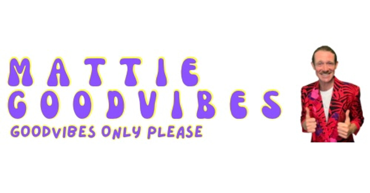 Mattie GoodVibes